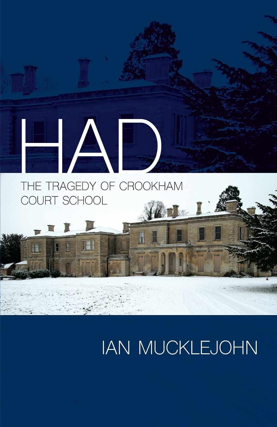 Amazon | Had: The Tragedy of Crookham Court School (The Karnac Library ...