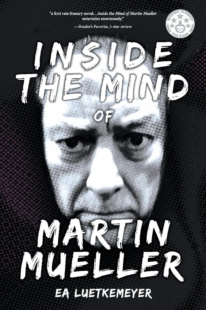 Book review of Inside The Mind Of Martin Mueller - Readers' Favorite ...