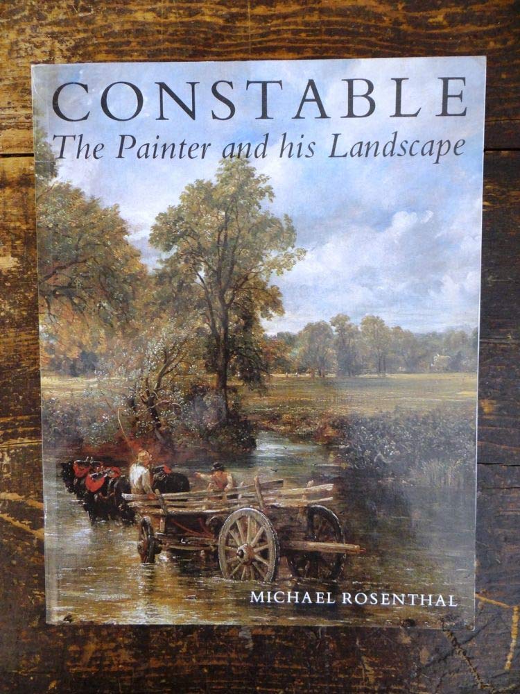 Constable the Painter & His Landscape (Paper): The Painter and His ...