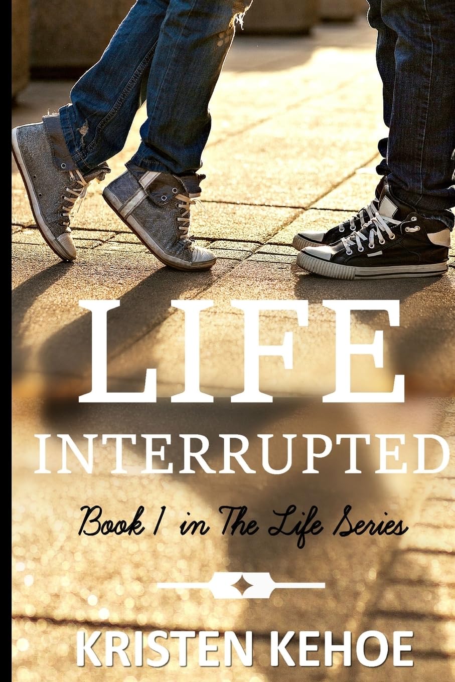 Amazon.com: Life Interrupted (The Life Series): 9781536885606: Kehoe ...