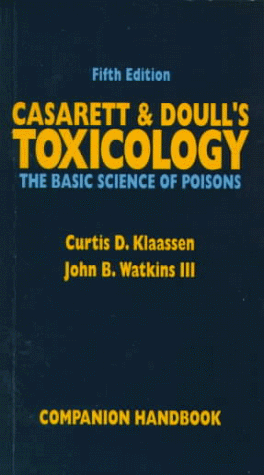 Casarett & Doull's Toxicology: The Basic Science of Poisons ...