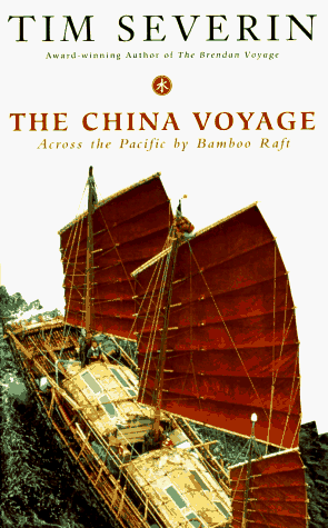 『The China Voyage: Across The Pacific By Bamboo Raft』｜感想・レビュー - 読書メーター