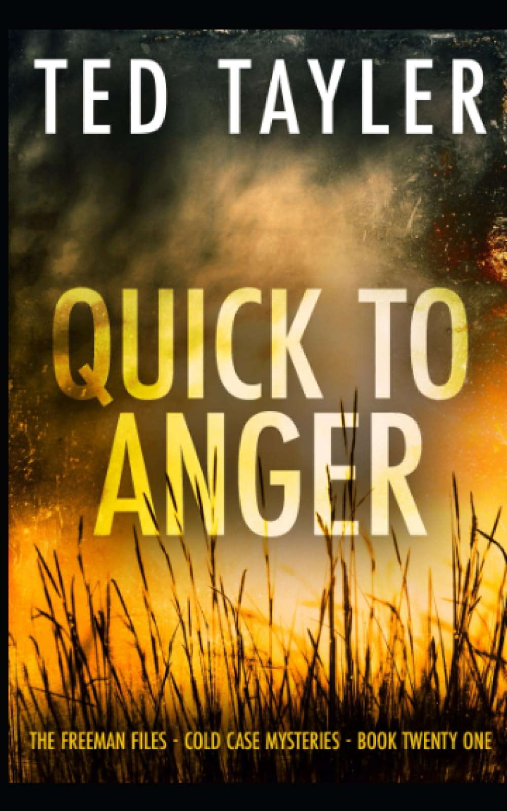 Amazon.com: Quick To Anger: The Freeman Files series - Book 21: ...