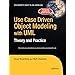 Use Case Driven Object Modeling with UMLTheory and Practice: Rosenberg, Don, Stephens, Matt ...
