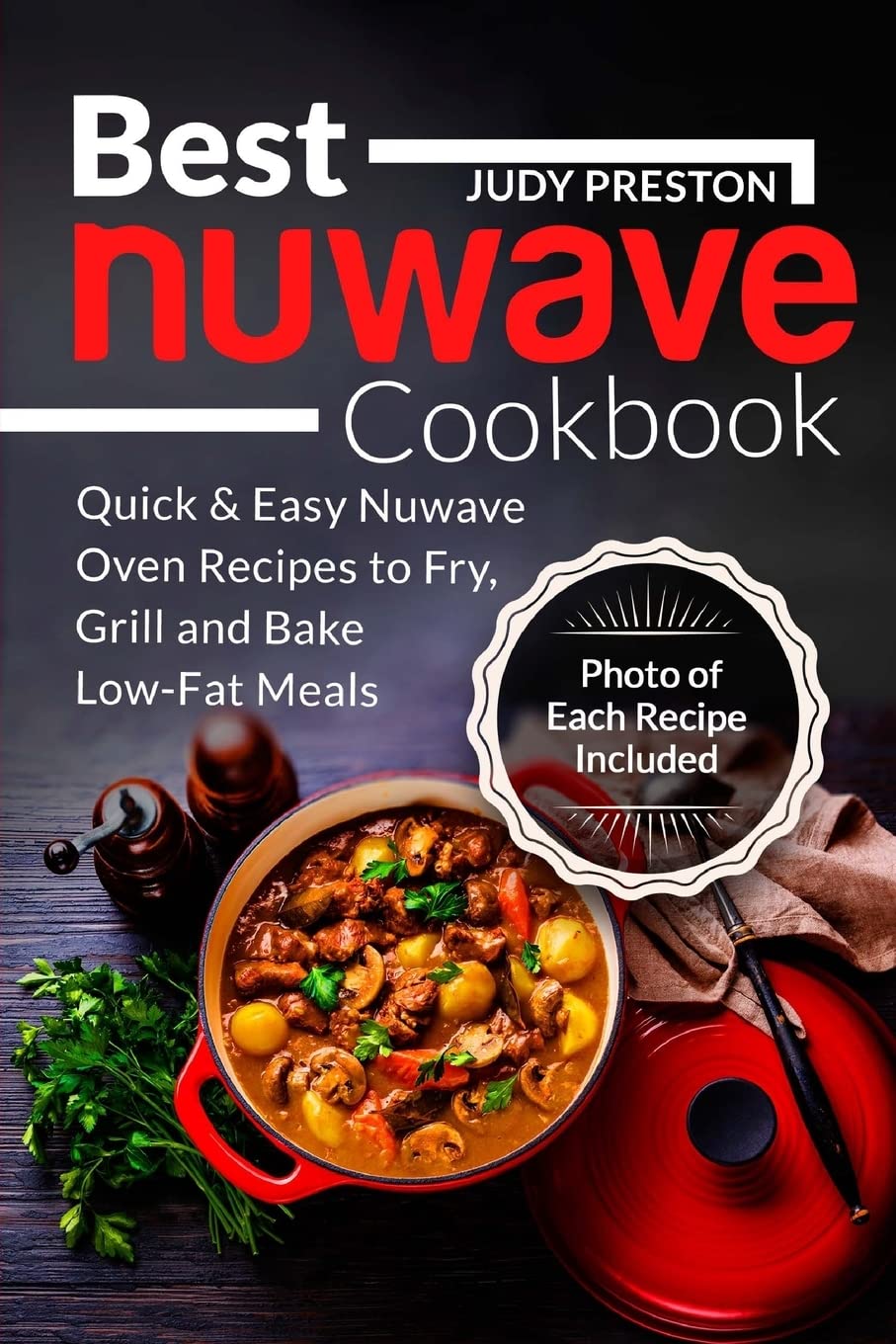 Snapklik.com : Best Nuwave Cookbook: Quick & Easy Nuwave Oven Recipes ...