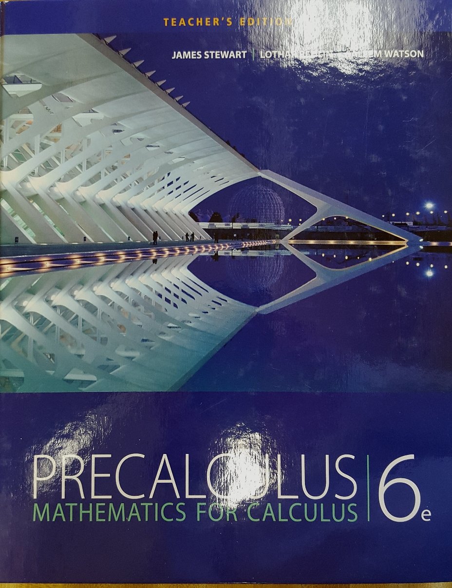 Precalculus: Mathematics for Calculus, 6th Edition, Teacher's Edition ...