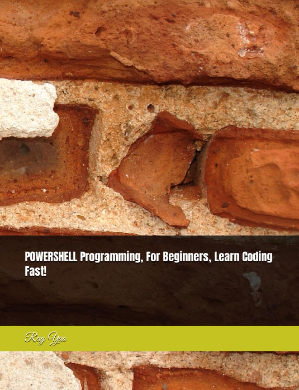 Powershell In 8 Hours For Beginners Learn Coding Fast Yao Ray
