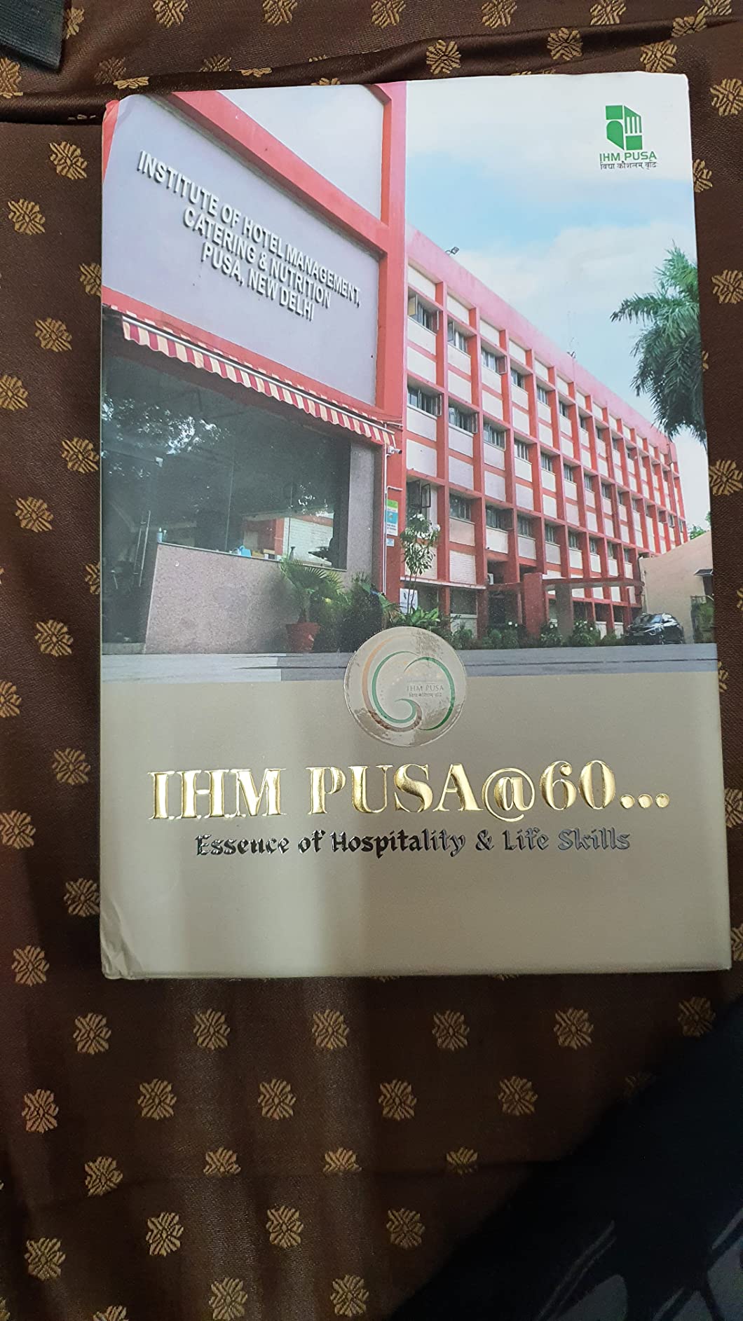 Buy IHM PUSA@60-Essence of Hospitality & Life Skills Book Online at Low ...