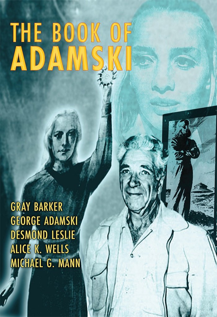 Gray Barker's Book of Adamski - Kindle edition by Barker, Gray, Adamski ...