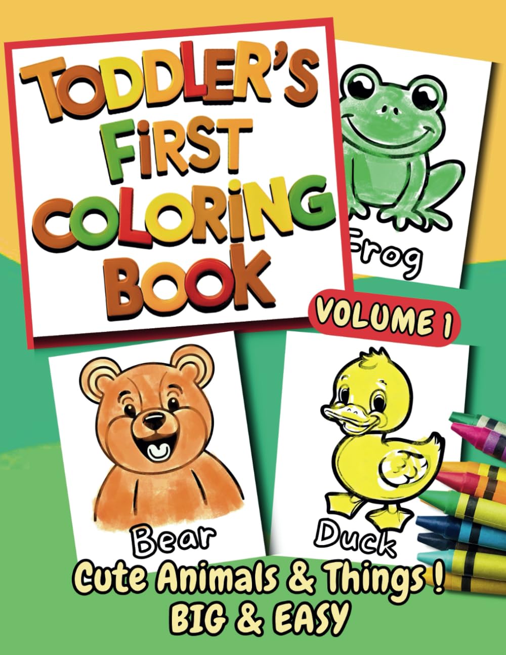 Amazon.com: Toddler's First Coloring Book: Cute Animals and Things, Big ...