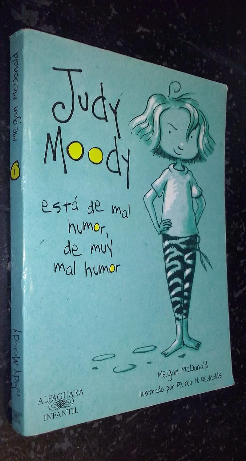 JUDY MOODY ESTA DE MAL HUMOR, DE MUY MAL HUMOR NR+ - Mcdonald, Megan ...