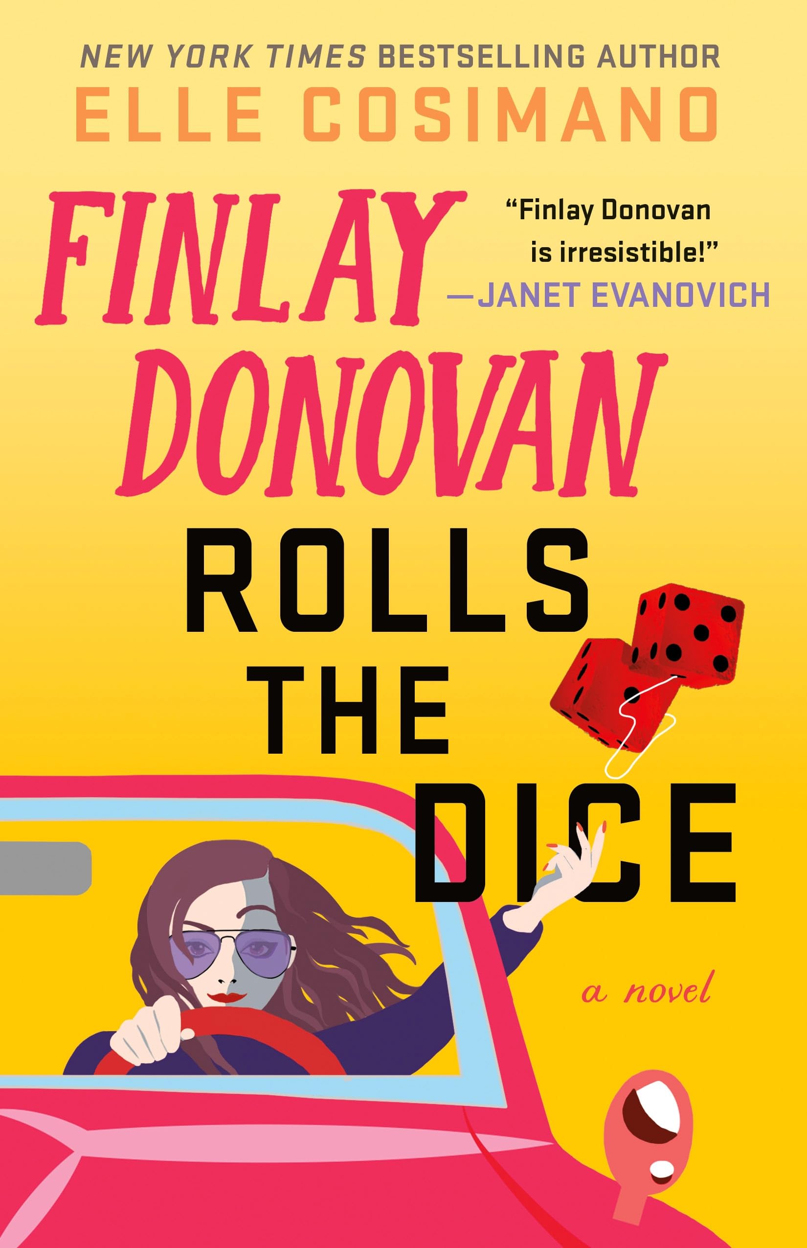 Finlay Donovan Rolls the Dice: A Novel (The Finlay Donovan Series, 4 ...