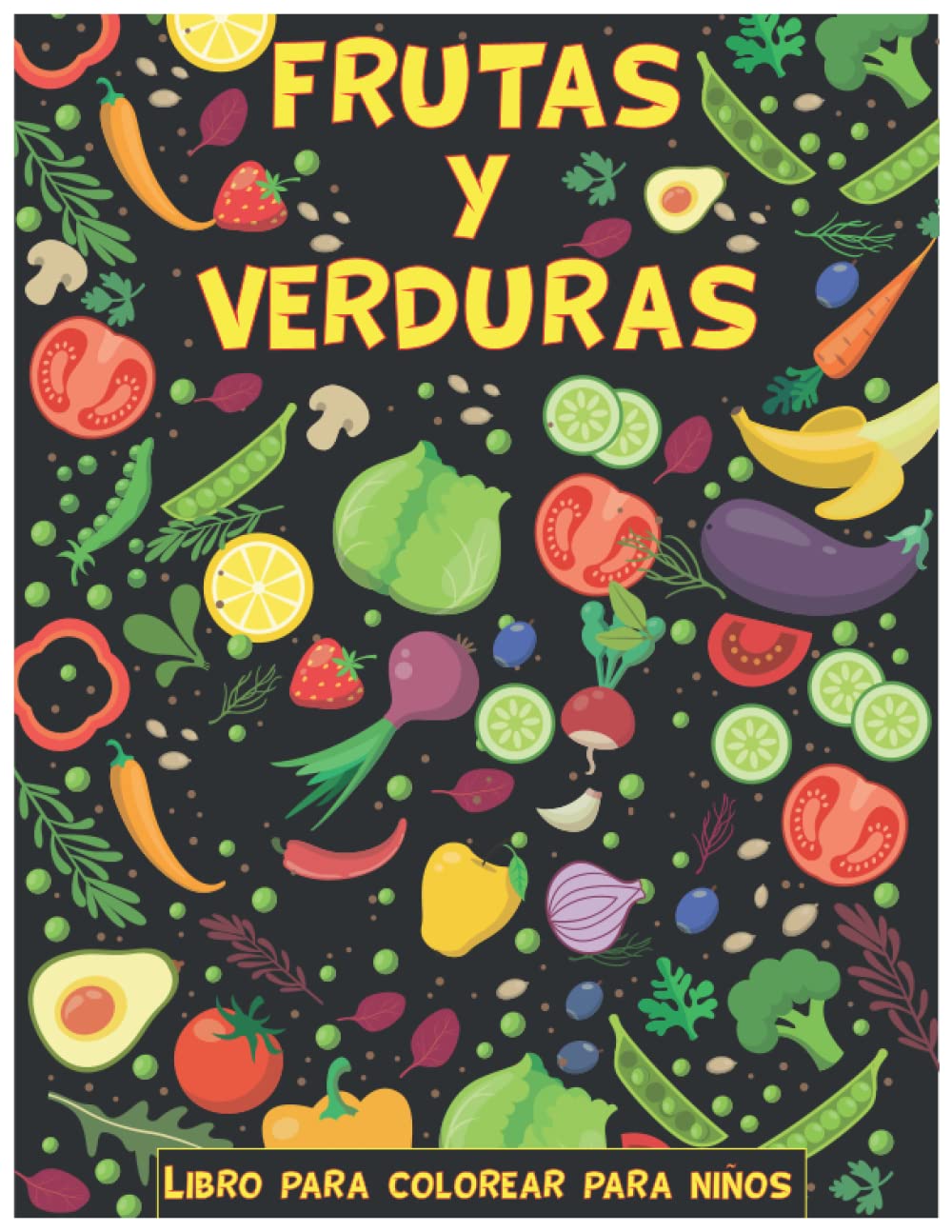 Libro Para Colorear De Frutas Y Verduras