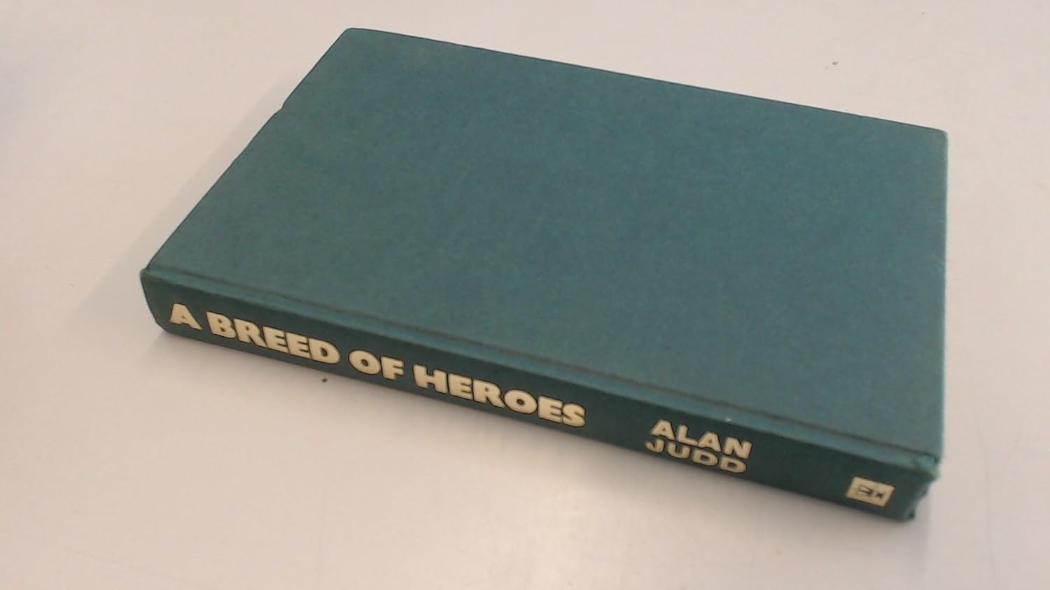 A breed of heroes: Judd, Alan: 9780340263341: Amazon.com: Books