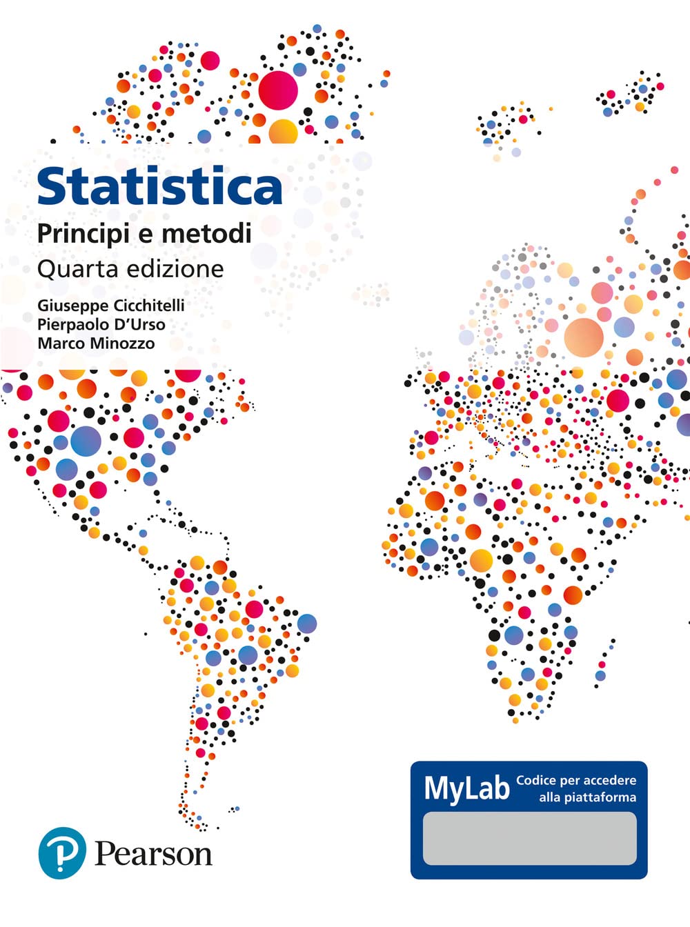 Statistica: principi e metodi. Ediz. Mylab. Con aggiornamento online ...