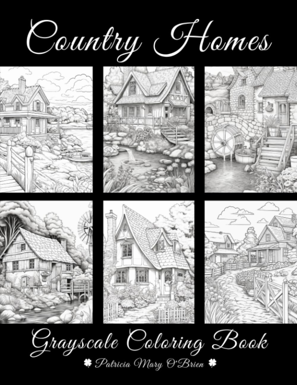 Amazon.com: Country Homes Grayscale Coloring Book: Learn the tips and ...