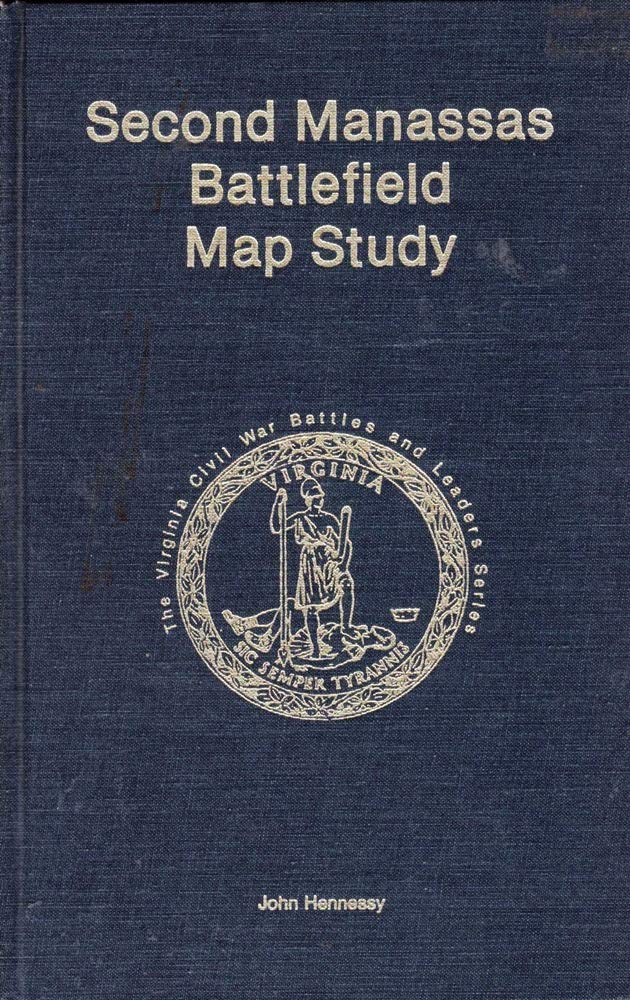 Second Manassas Battlefield Map Study: John Hennessy: 9781561900091 ...