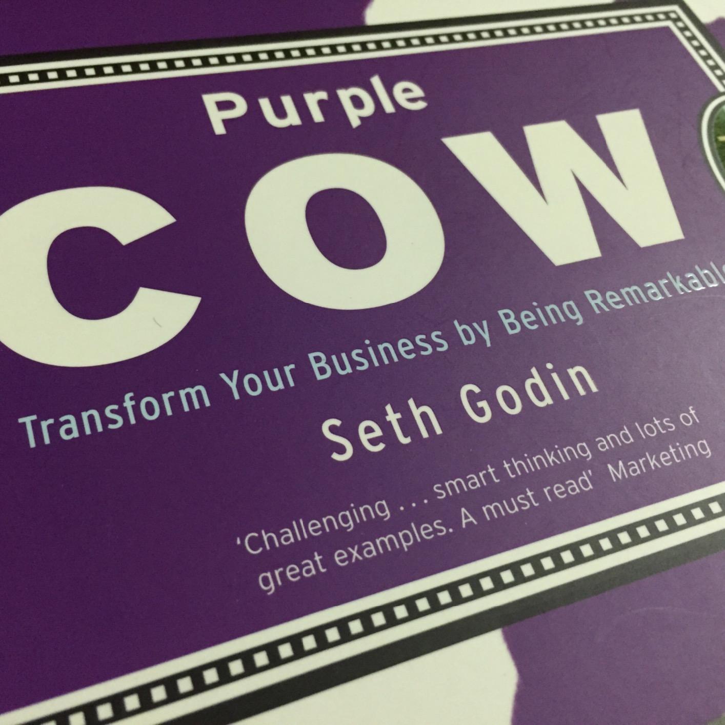 Purple Cow, New Edition: Transform Your Business by Being Remarkable ...