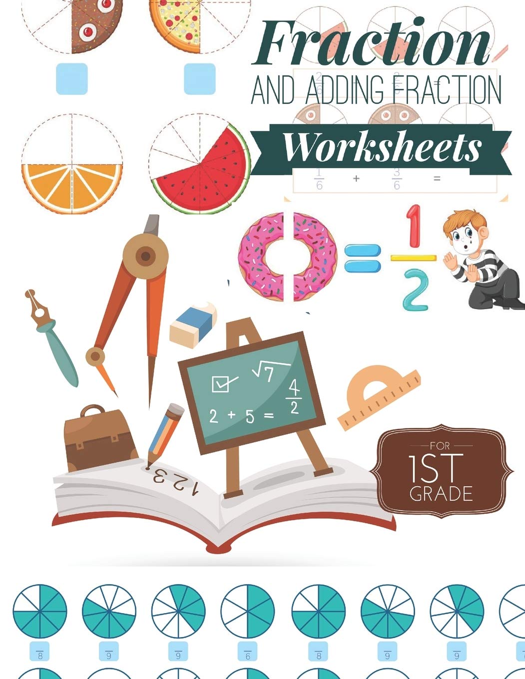 Buy Fraction and Adding Fraction Worksheets: Elementary fraction ...