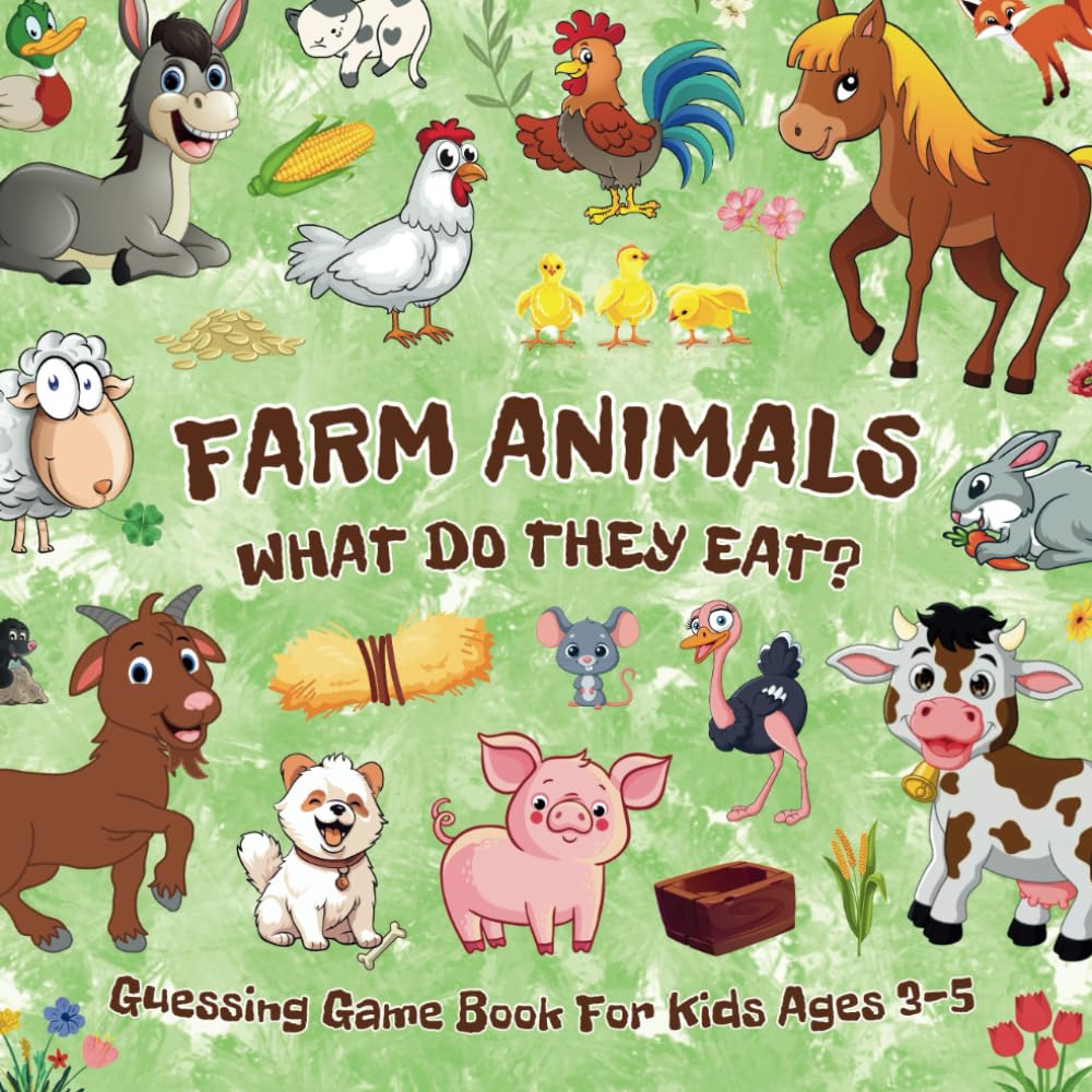 Farm Animals - What Do They Eat? Guessing Game Book For Kids Ages 3-5 ...