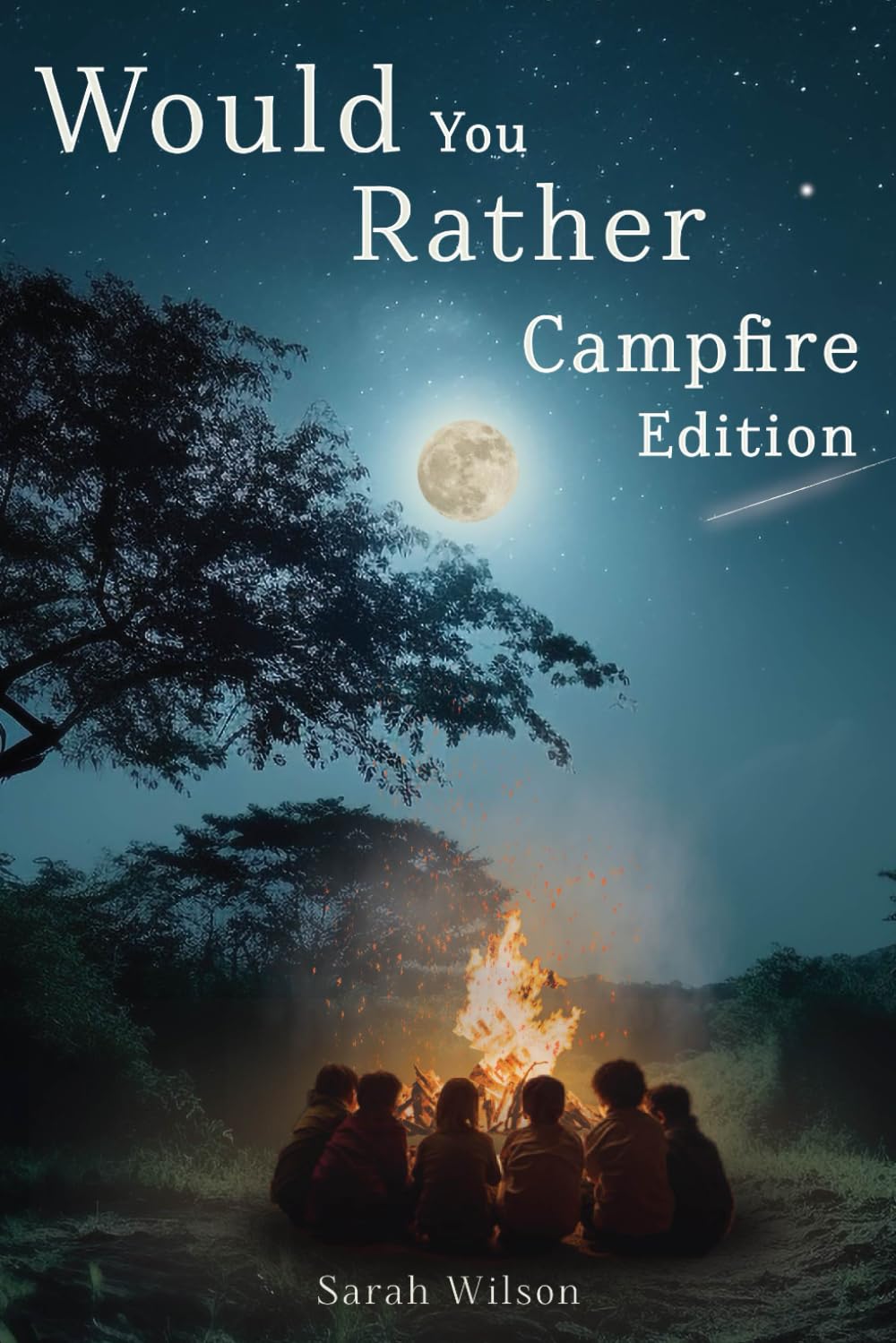 Amazon.com: Would You Rather Campfire Edition: Fun, silly and hilarious ...