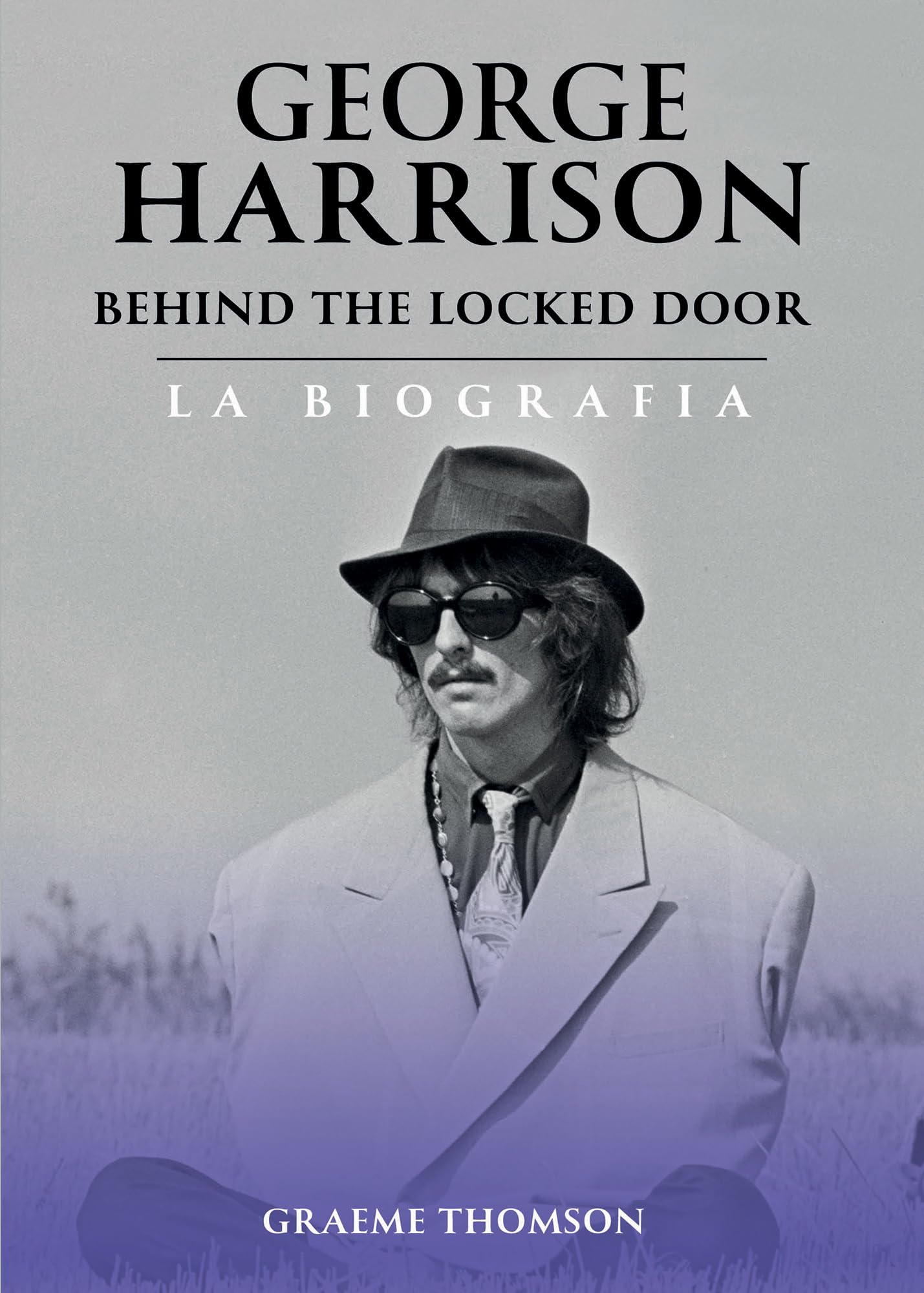 George Harrison. Behind the locked door. La biografia (Musica): Amazon ...