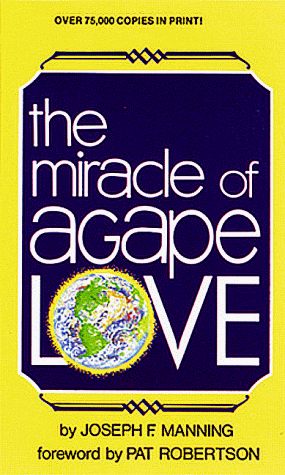 Miracle of Agape Love : Manning, Jo: Amazon.co.uk: Books