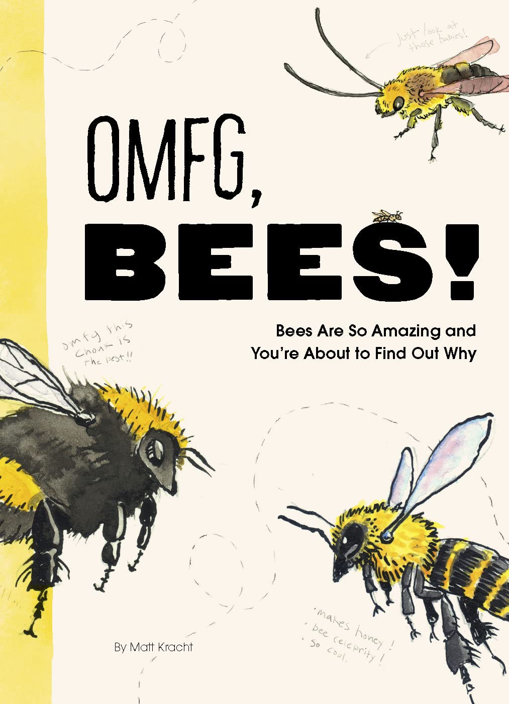 OMFG, BEES!: Bees Are So Amazing and You're About to Find Out Why ...