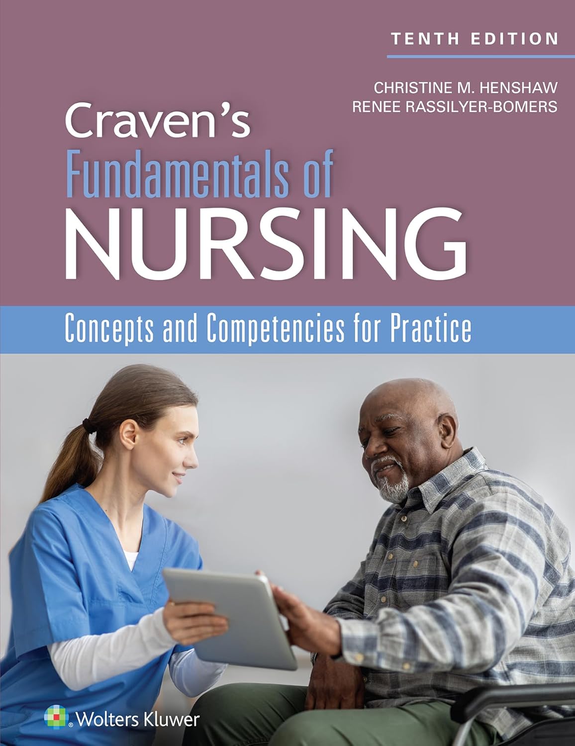 Craven & Hirnle's Fundamentals of Nursing: Concepts and Competencies ...