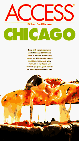 Access Chicago (4th ed): Richard Saul Wurman: 9780062771964: Amazon.com ...