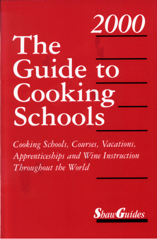 Amazon.com: The Guide to Cooking Schools 2000 (12th) Edition ...