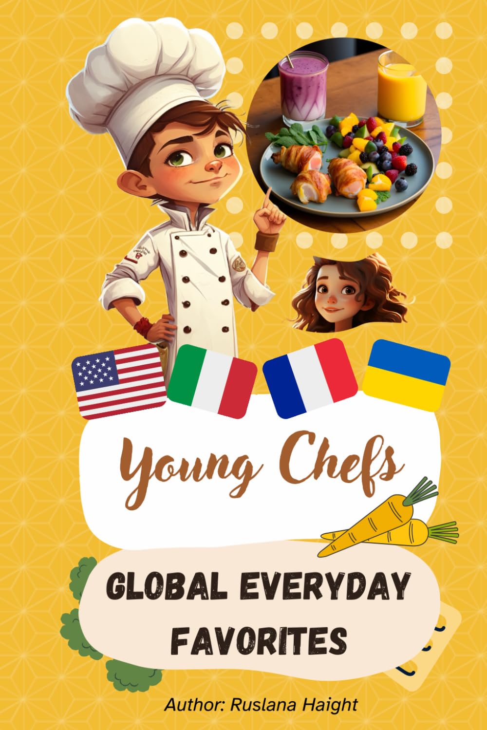 Young Chefs: Global Everyday Favorites: Quick & Tasty: Kid-Friendly ...