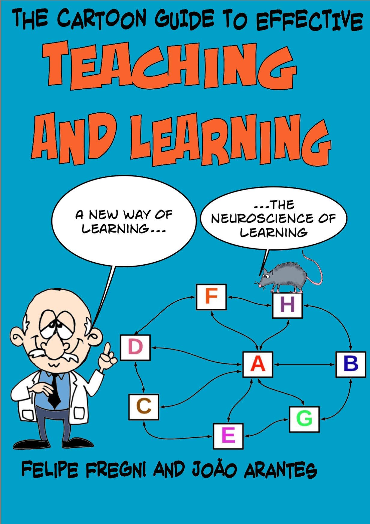Buy The Cartoon Guide to Effective Teaching and Learning: A new way of ...