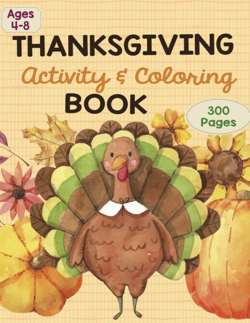 THANKSGIVING ACTIVITY & COLORING BOOK: Press, Demi Ink: 9798356440120 ...