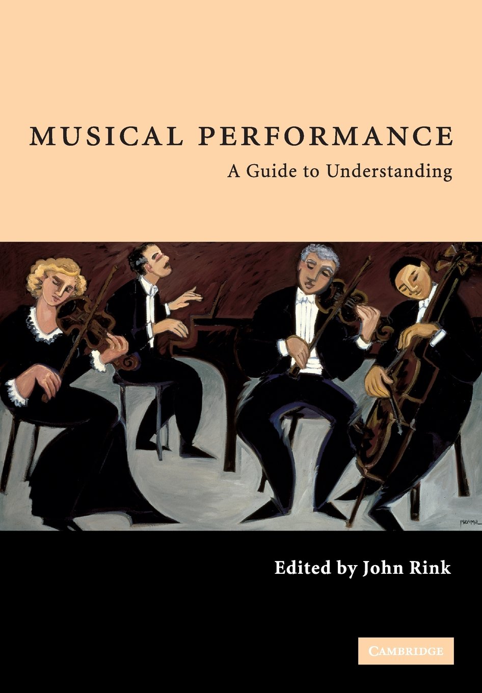 Musical Performance: A Guide to Understanding: John Rink: 9781590330258 ...
