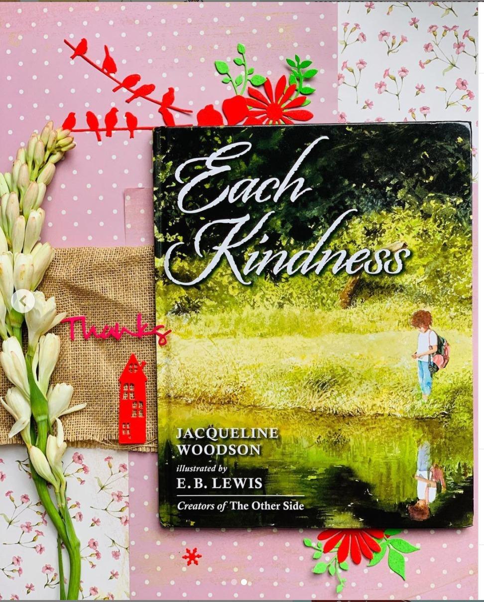 Each Kindness : Woodson, Jacqueline, Lewis, E. B.: Amazon.in: Books