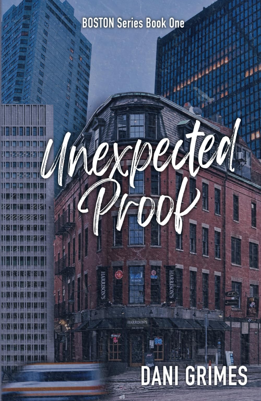 Amazon.com: Unexpected Proof (Boston Series): 9781963459098: Grimes ...