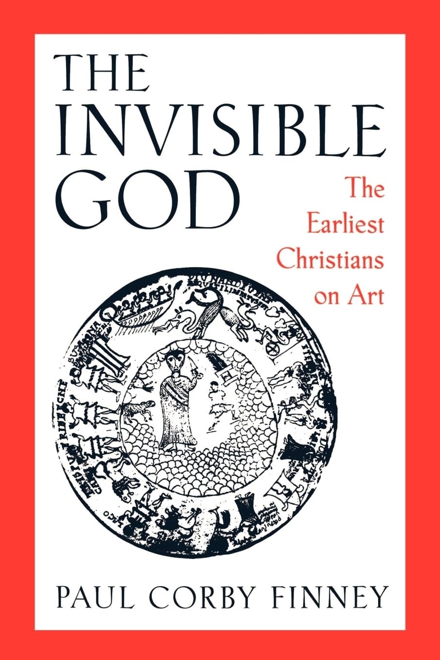 Amazon.com: The Invisible God: The Earliest Christians on Art ...
