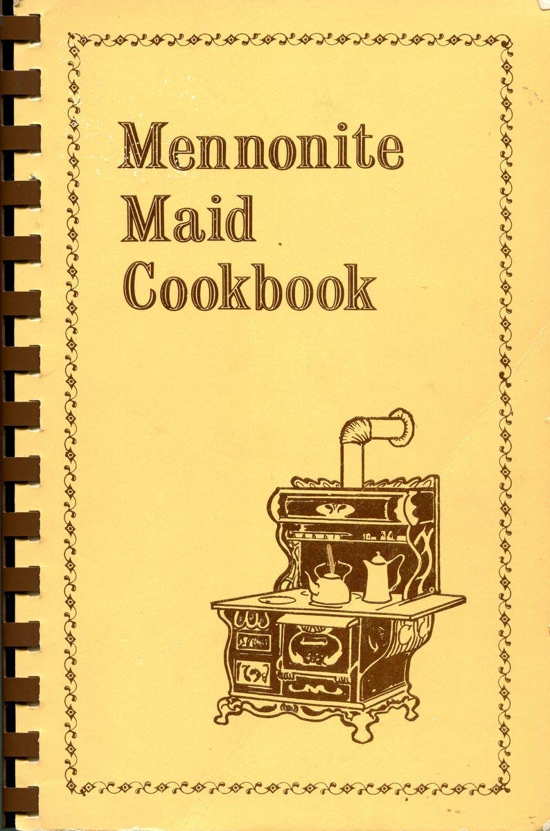 Mennonite maid cookbook: Beery, Lydia Ann: 9780878132058: Amazon.com: Books