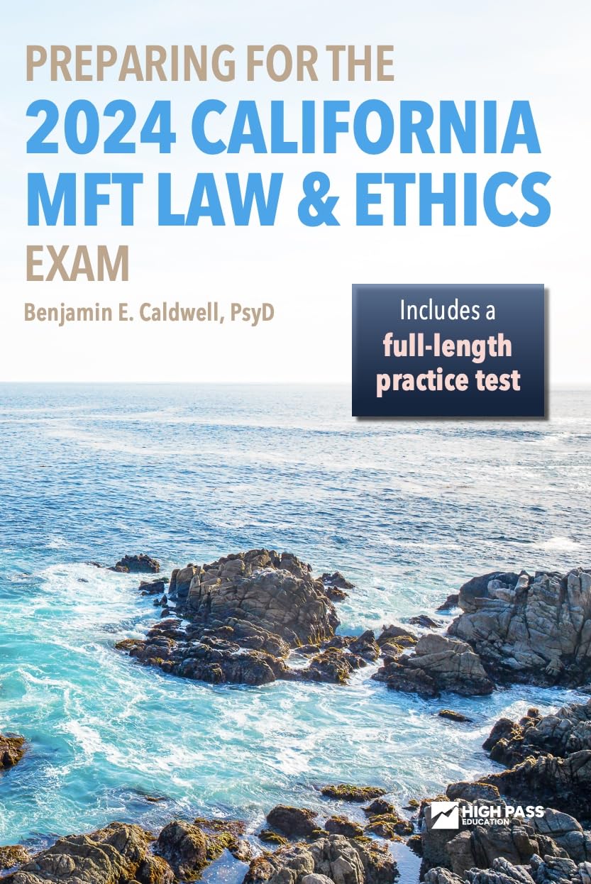 Amazon.com: Preparing for the 2024 California MFT Law & Ethics Exam ...