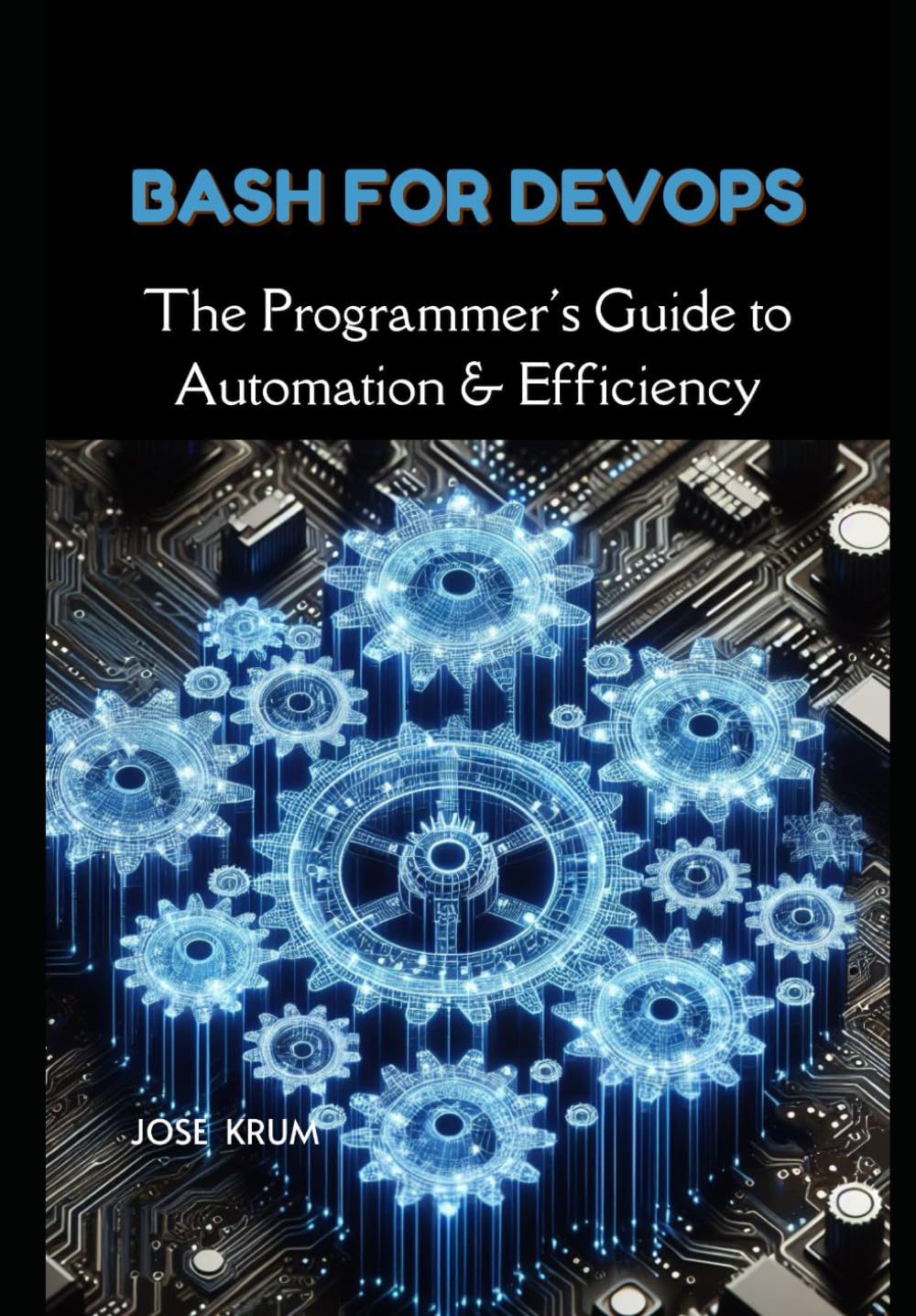 Amazon.com: Bash for DevOps: The Programmer's Guide to Automation ...