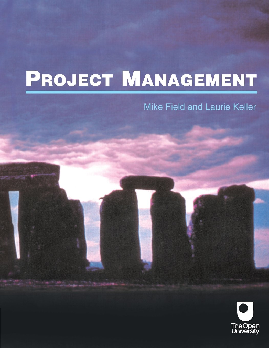 Amazon.com: Project Management: 9781861522740: Field, Mike, Keller ...