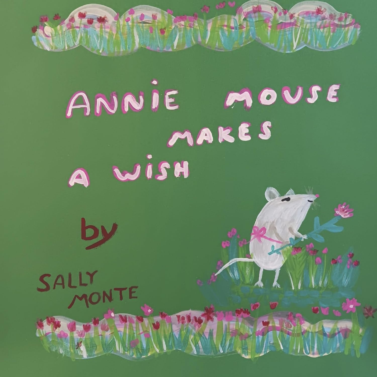 Annie Mouse Makes a Wish: Monte, Sally: 9798350986631: Amazon.com: Books