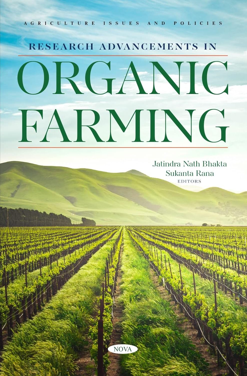 Research Advancements in Organic Farming: Sukanta Rana Jatindra Nath ...