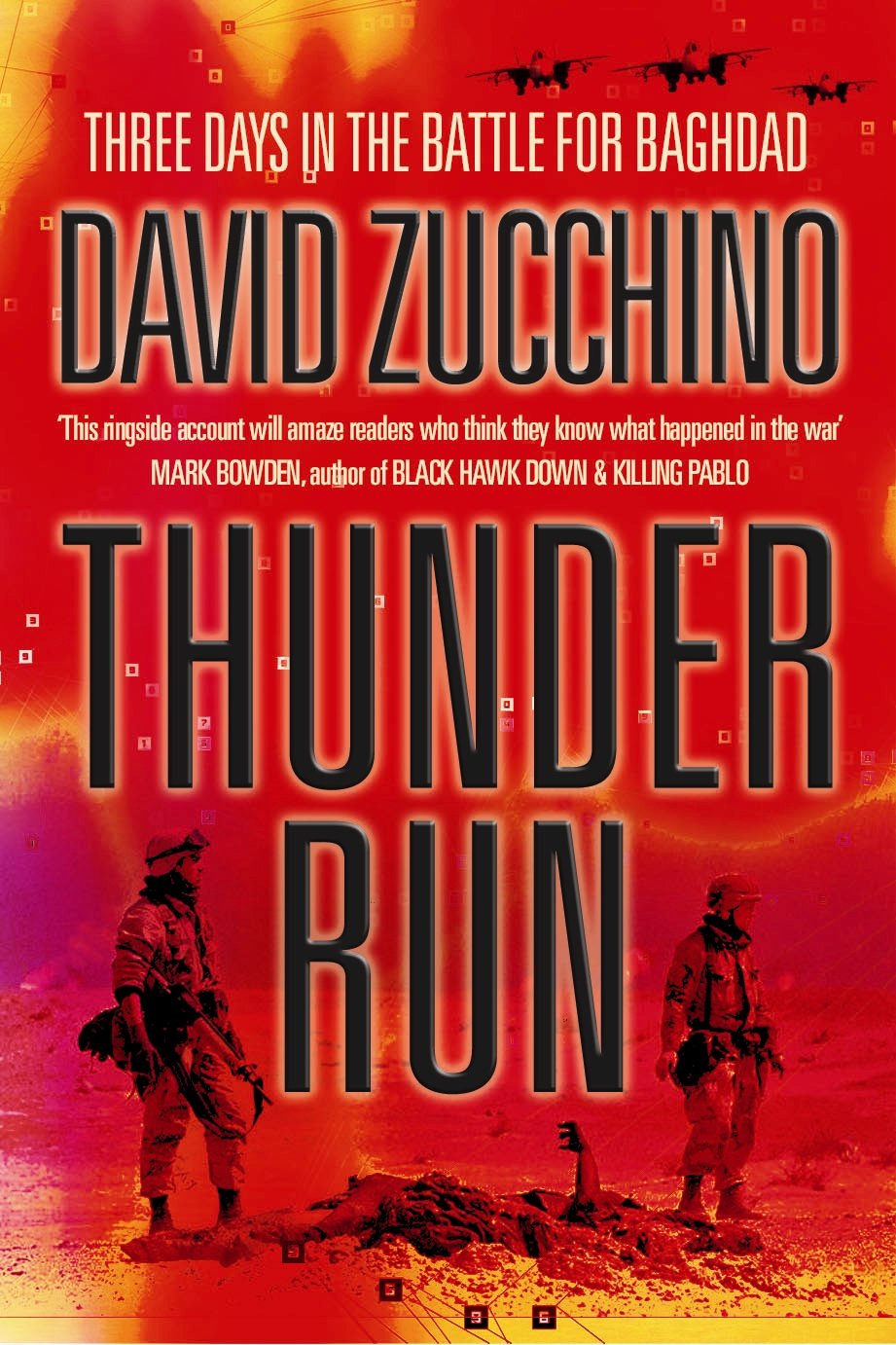 Thunder Run : Three Days in the Battle for Baghdad: Zucchino, David ...