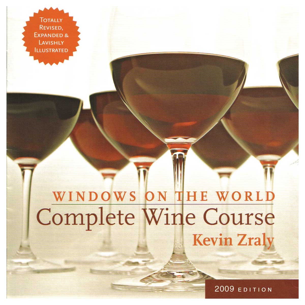 Windows on the World Complete Wine Course: 2007 Edition: Zraly, Kevin ...