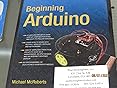Beginning Arduino: McRoberts, Michael: 9781430232407: Amazon.com: Books