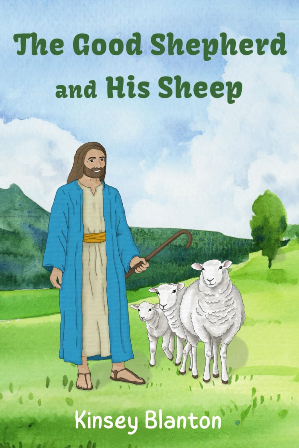 Amazon.com: The Good Shepherd and His Sheep: 9798218487041: Blanton ...