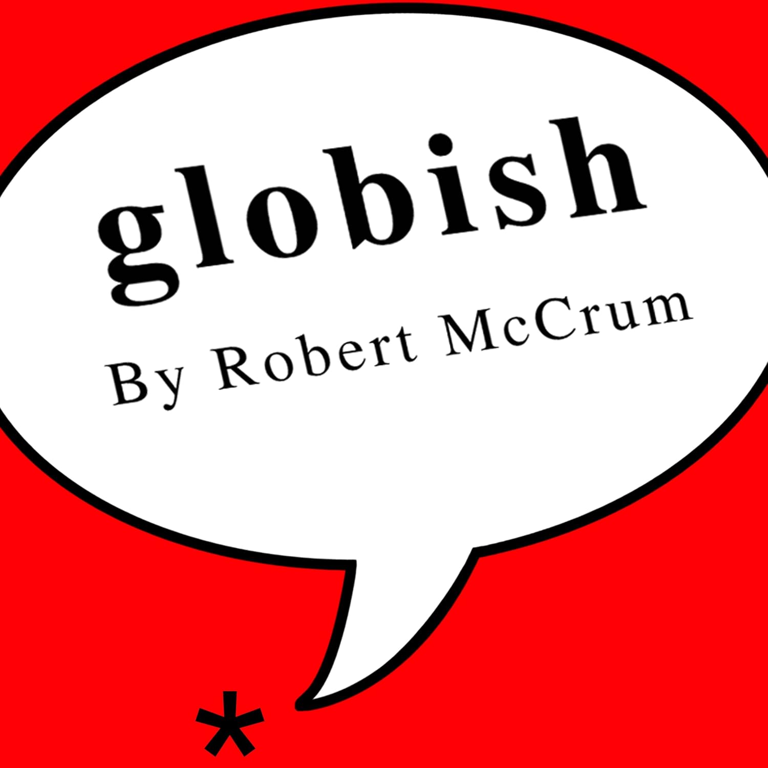 Amazon.com: Globish: How the English Language Became the World’s Language (Audible Audio Edition ...