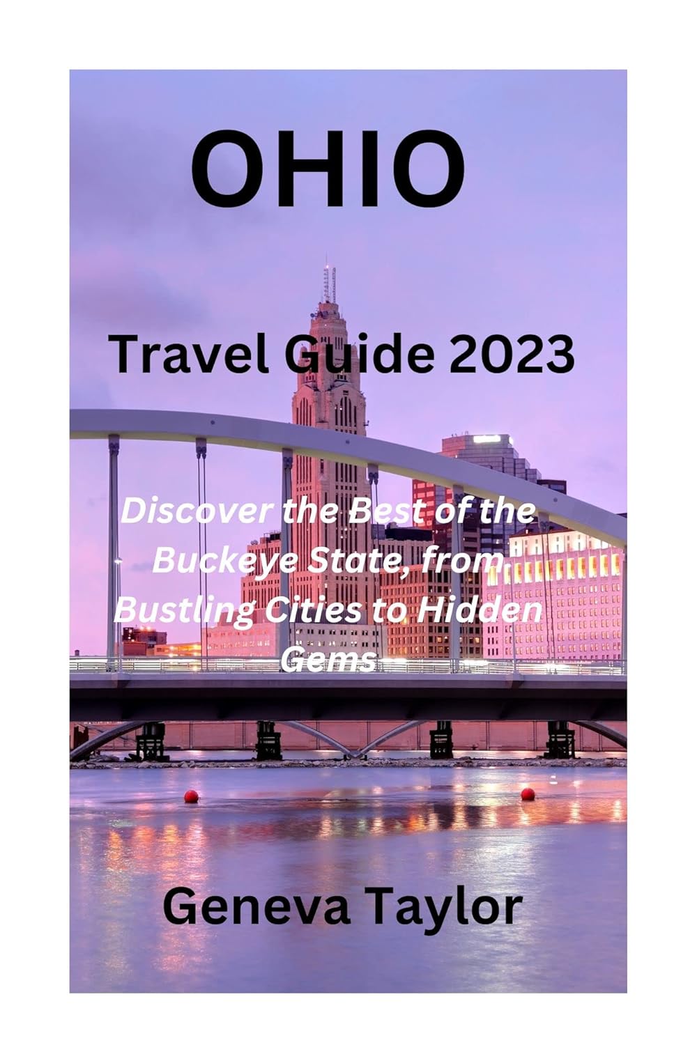Amazon.com: OHIO Travel Guide 2023: Discover the Best of the Buckeye ...